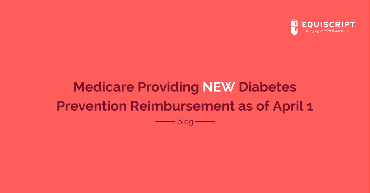 Medicare Providing New Diabetes Prevention Reimbursement as of April 1