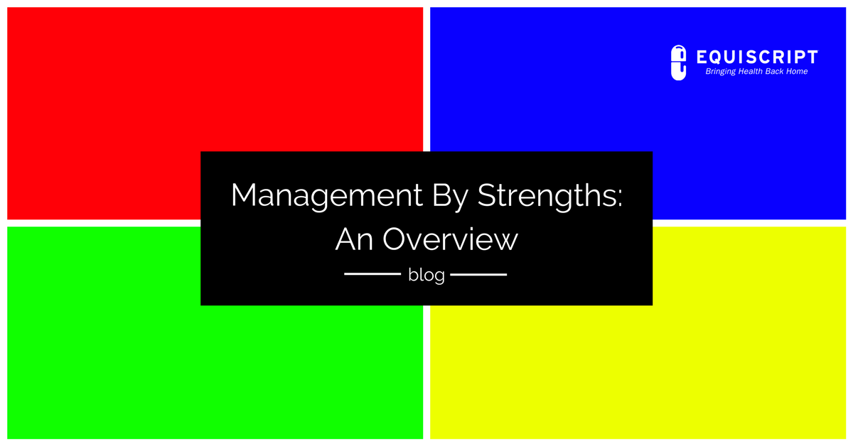 Management By Strengths: An Overview